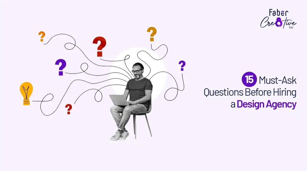 15 Questions to Ask Your Website Design Agency Before Hiring